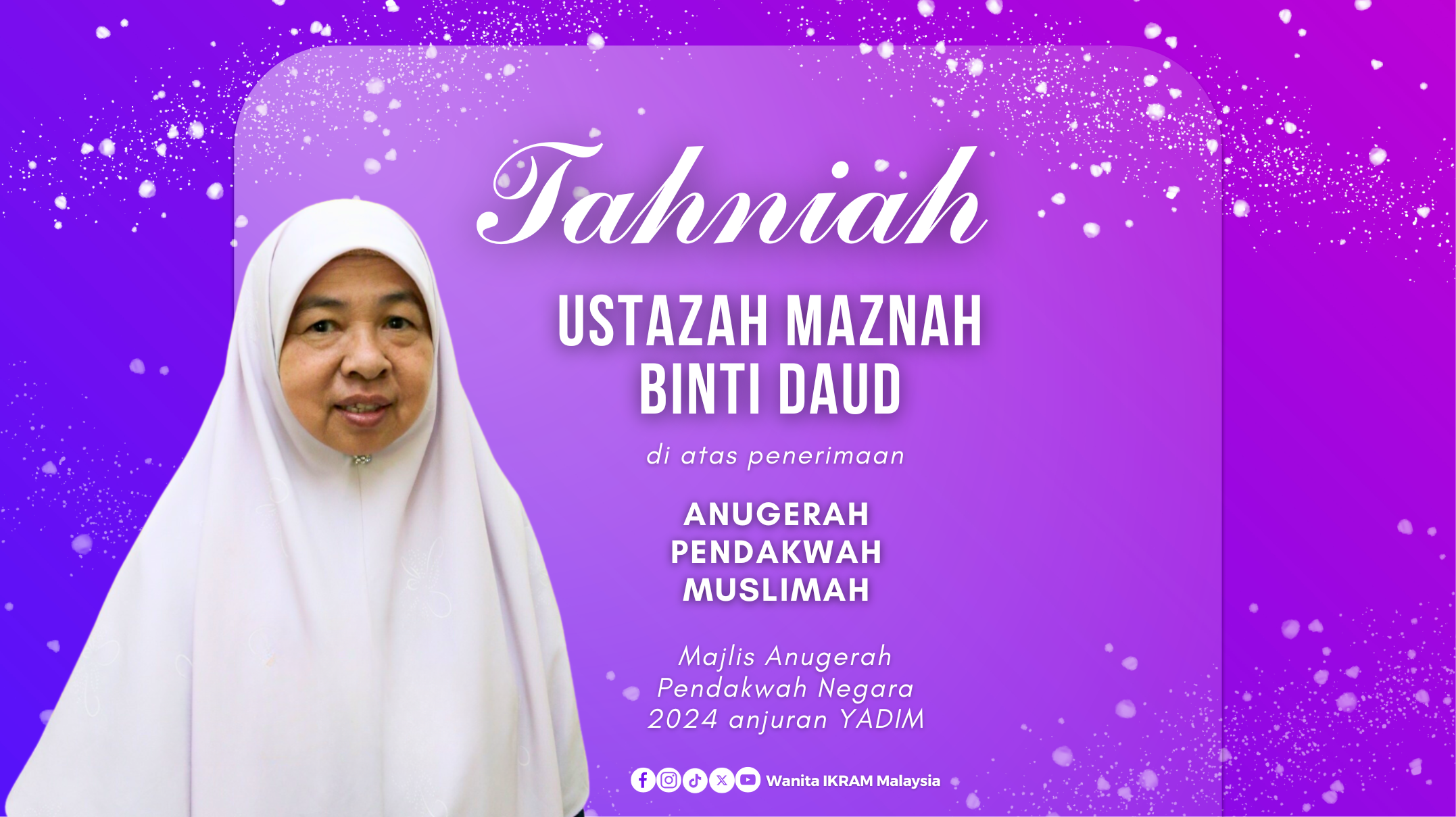 Tahniah Ustazah Maznah Daud! - Wanita IKRAM Malaysia